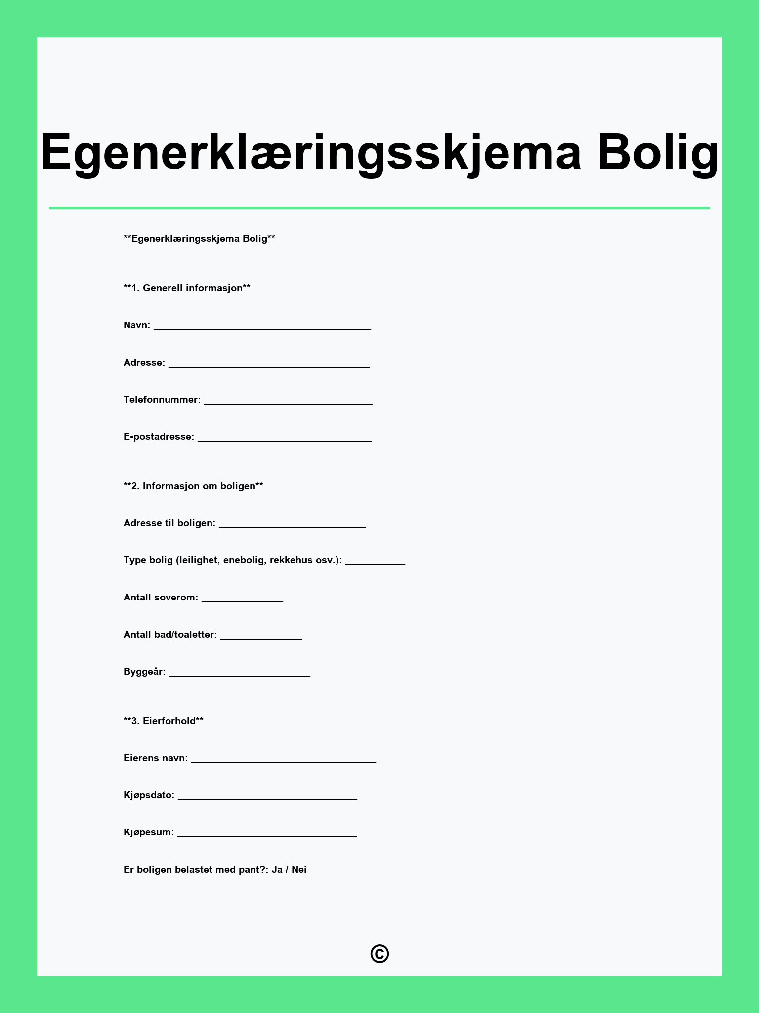 Egenerklæringsskjema Bolig